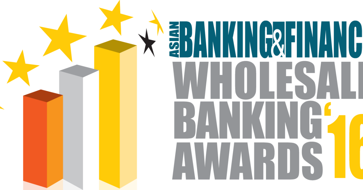 Asian Banking and Finance Wholesale Banking Awards now open for ...