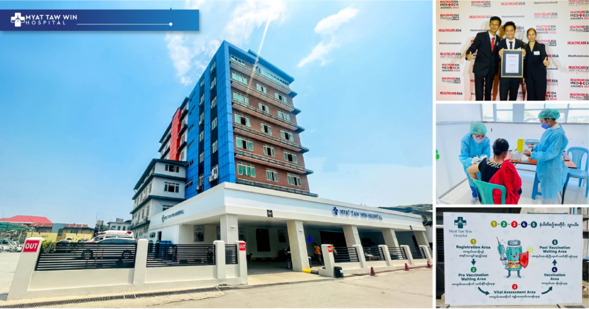 Myat Taw Win Hospital wins Vaccination Delivery of the Year for its ...